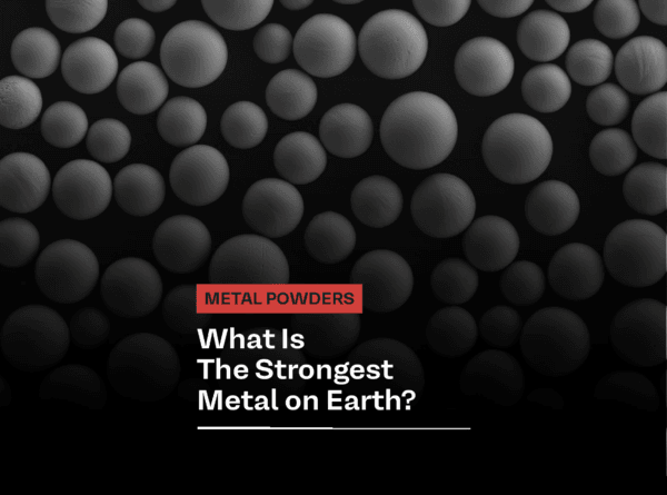 What Is The Strongest Metal on Earth? Science Explained