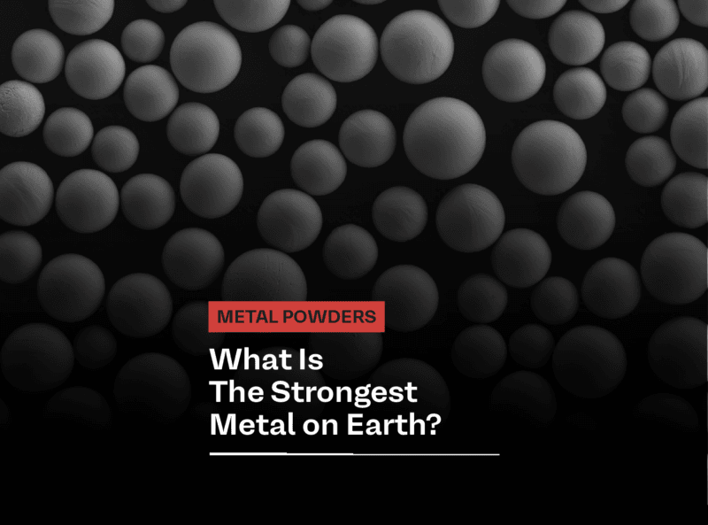 What Is The Strongest Metal on Earth? Science Explained